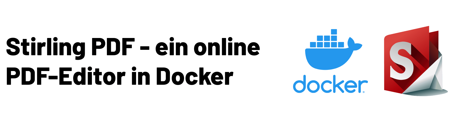 Stirling PDF - Online PDF-Editor in Docker - PeetzCOM IT-Services