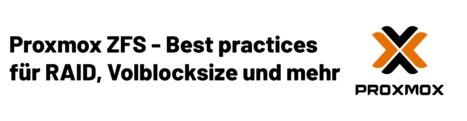 Proxmox ZFS - Best practices für RAID, Volblocksize und mehr - PeetzCOM IT-Services